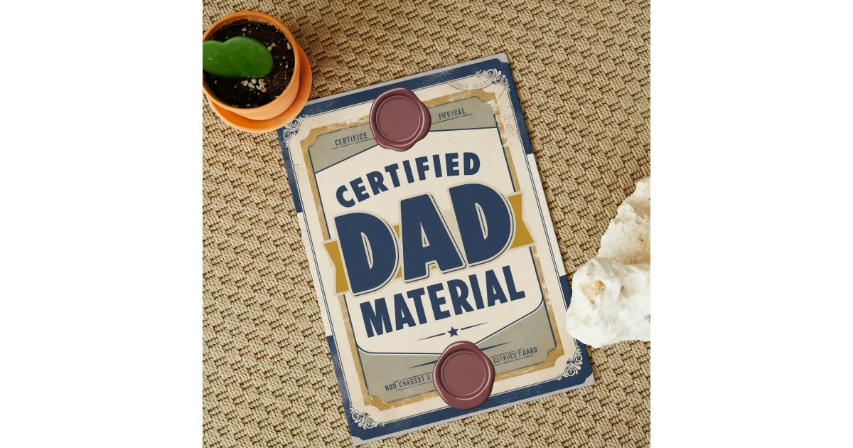 Certified Dad Material Vintage Father’s Day Card | Zazzle