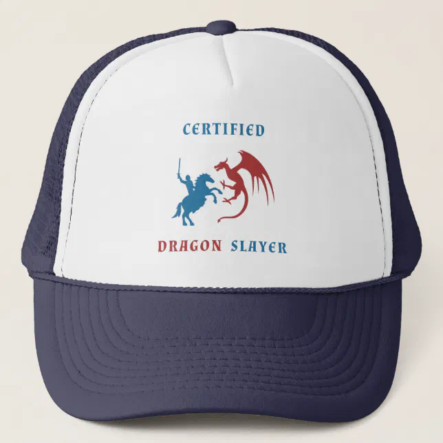 Certified Dragon Slayer Trucker Hat | Zazzle