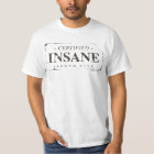 Certified Insane Stamp T-Shirt | Zazzle