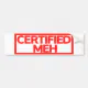 Certified Meh Stamp Bumper Sticker | Zazzle