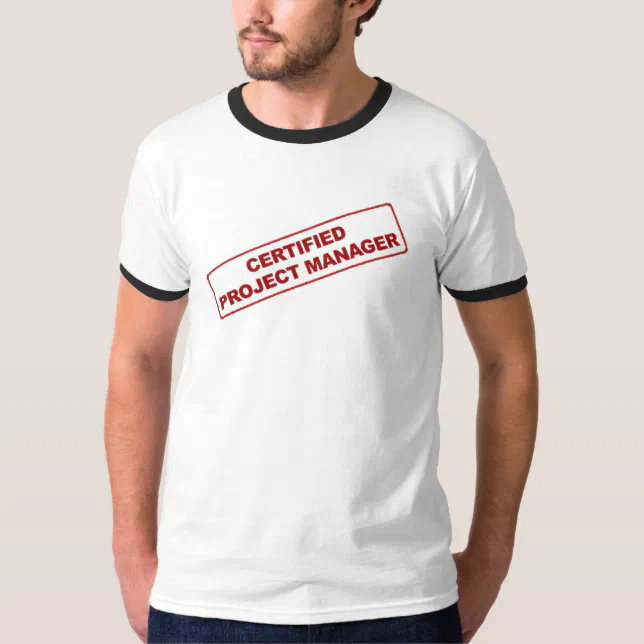 Certified Project Manager Shirt | Zazzle