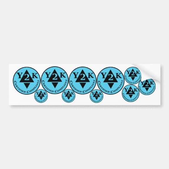 Certified Y2K Compliant Bumper Sticker | Zazzle.com