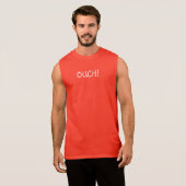 Chad OUCH! Sleeveless Shirt | Zazzle