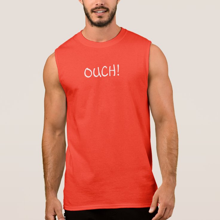 Chad OUCH! Sleeveless Shirt | Zazzle