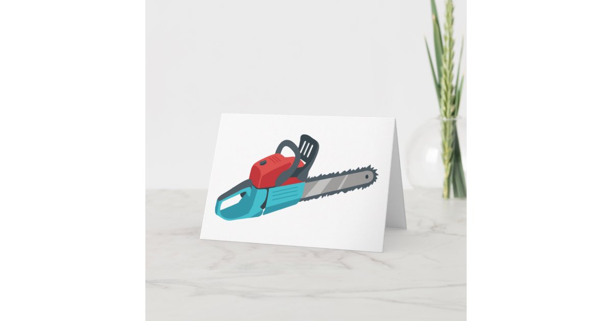 Chainsaw Card | Zazzle