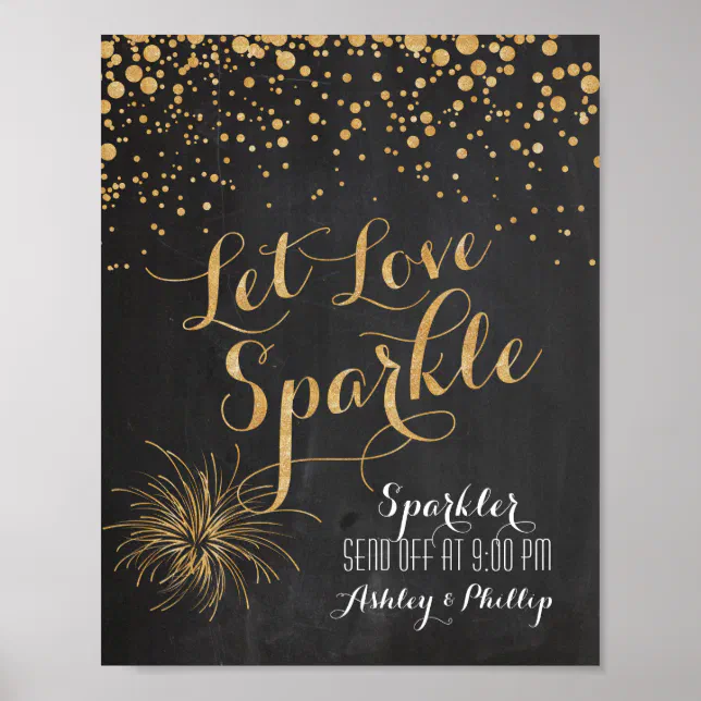 Chalk Glitter Let Love Sparkle, Sparkler Send off Poster | Zazzle