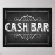 Chalk Style CASH BAR Sign Print | Zazzle