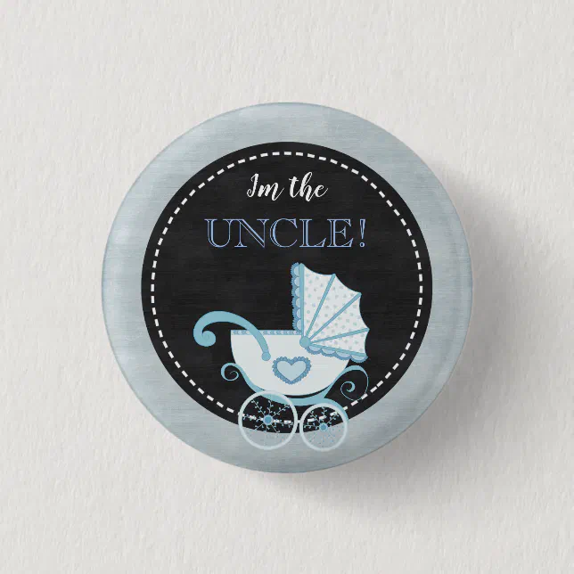 Chalkboard Baby Shower Blue I'm the Uncle Button | Zazzle