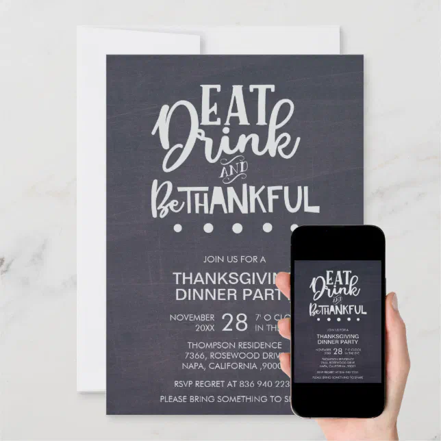 Chalkboard Eat Drink And Be Thankful Thanksgiving Invitation Zazzle