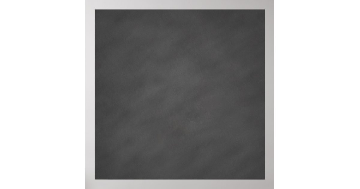 Chalkboard Gray Background Gray Chalk Board Black Poster | Zazzle