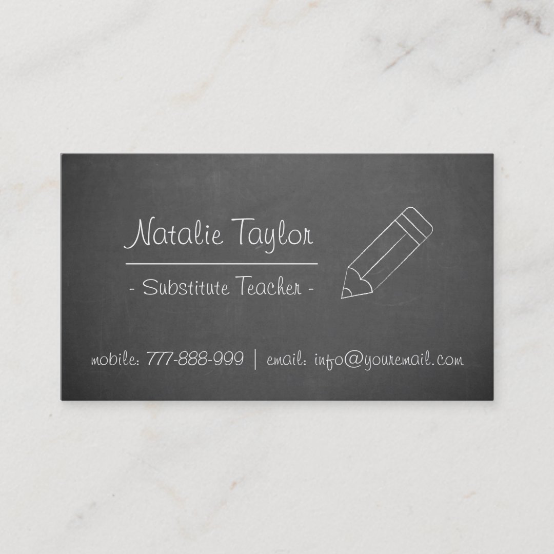 Chalkboard Pencil Substitute Teacher Business Card | Zazzle
