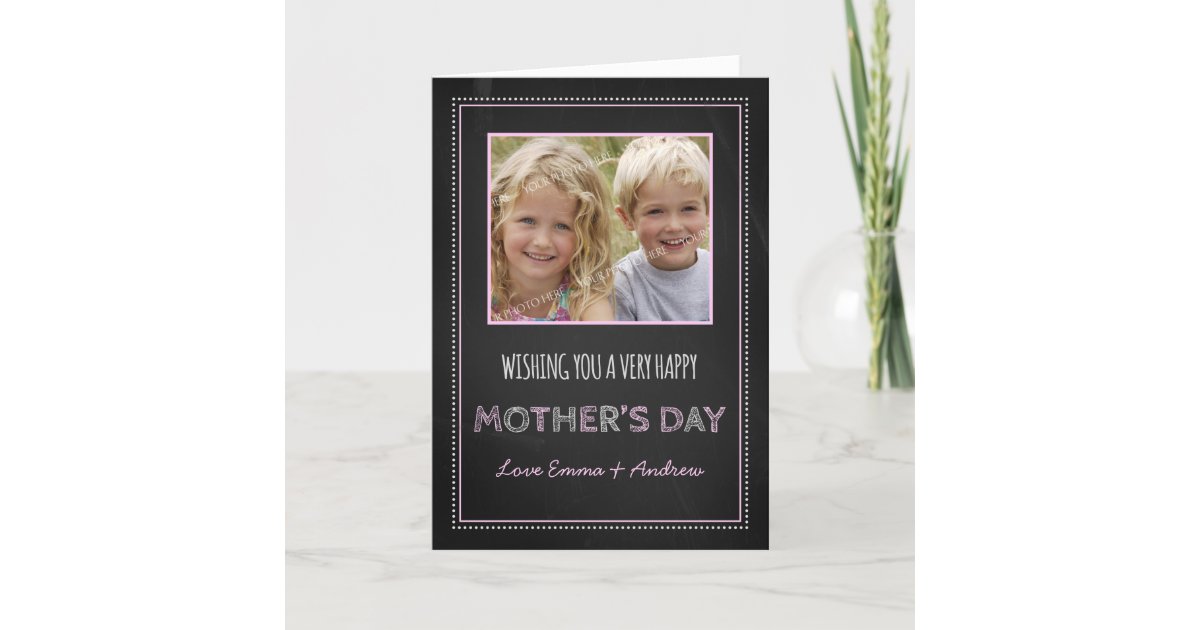 Chalkboard Photo Happy Mother's Day Card | Zazzle
