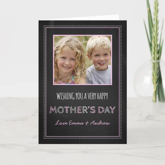 Chalkboard Photo Happy Mother's Day Card | Zazzle