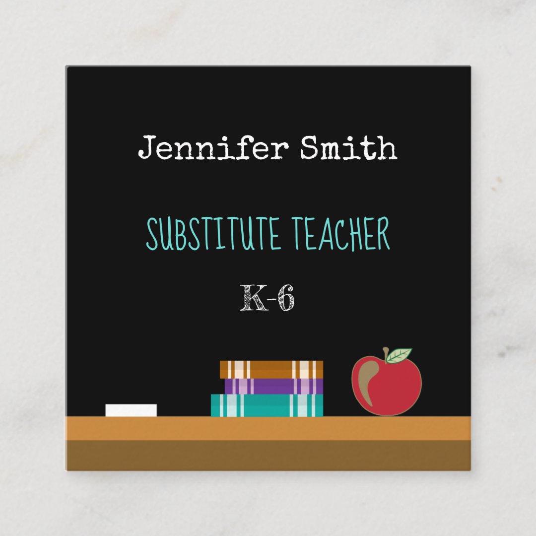 Chalkboard Substitute Teacher Square Business Card | Zazzle