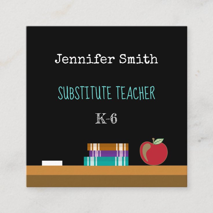 Chalkboard Substitute Teacher Square Business Card | Zazzle