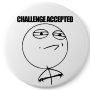 Challenge Accepted Button | Zazzle