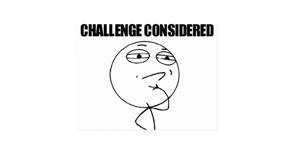 Challenge Considered Face