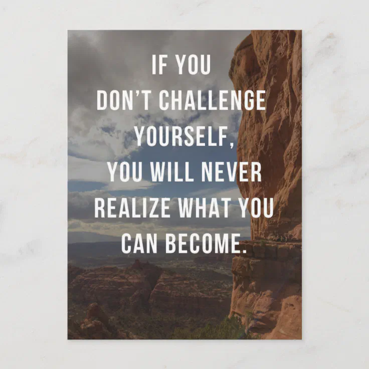 Challenge Yourself Quote Postcard | Zazzle