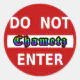 CHAMETZ - DO NOT ENTER CLASSIC ROUND STICKER | Zazzle