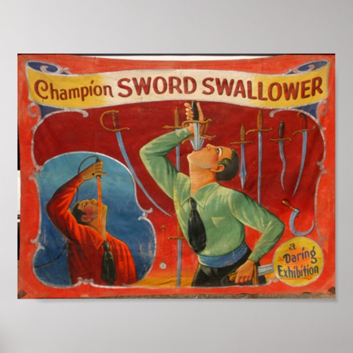 Champion Sword Swallower Poster | Zazzle.com