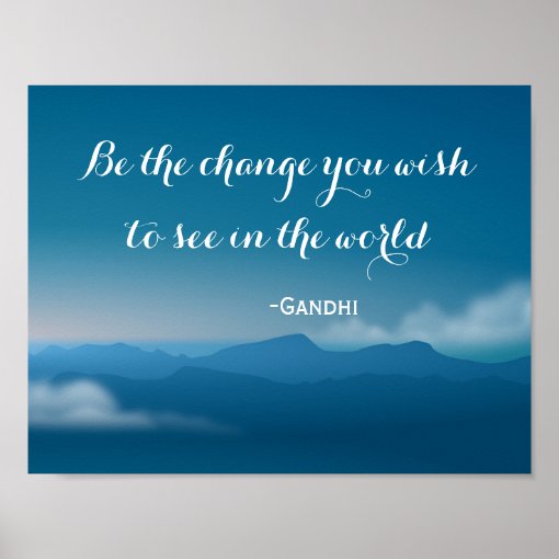 Change Gandhi quote mountains poster | Zazzle