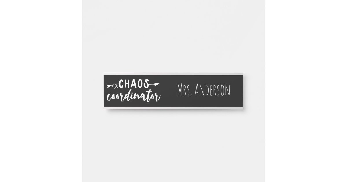Chaos Coordinator Office Coworker Door Sign | Zazzle