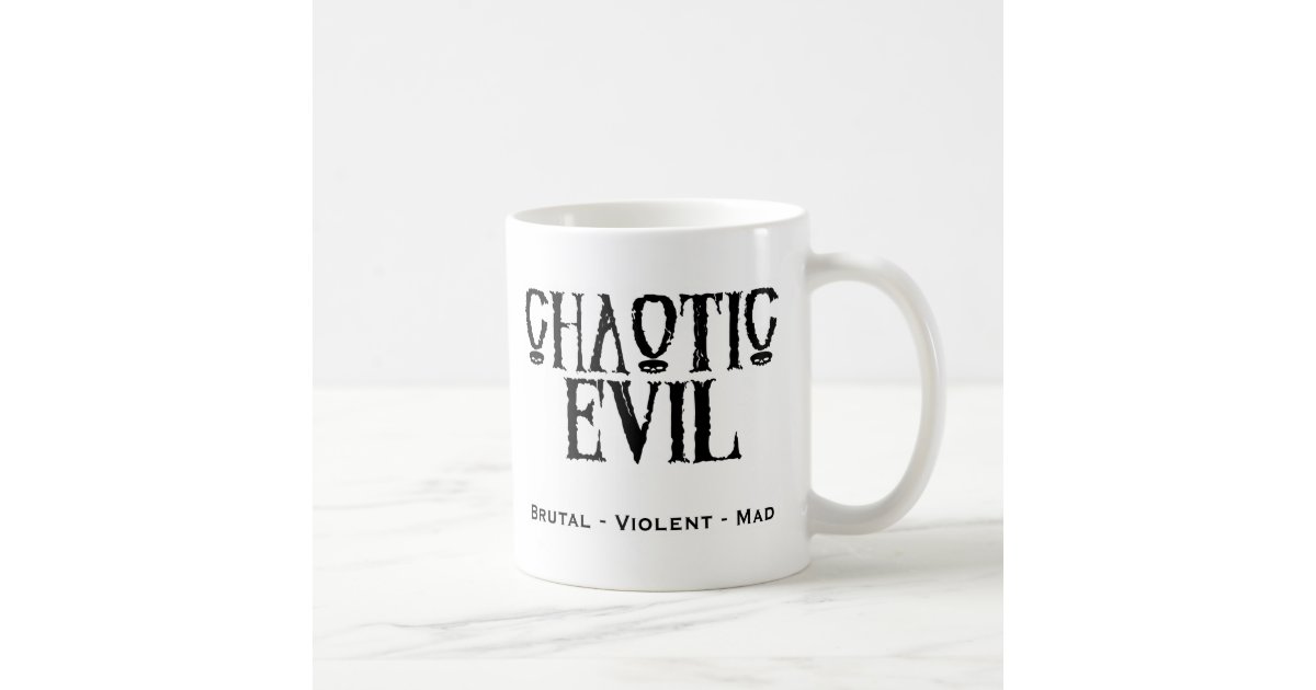 "Chaotic Evil" Coffee Mug | Zazzle