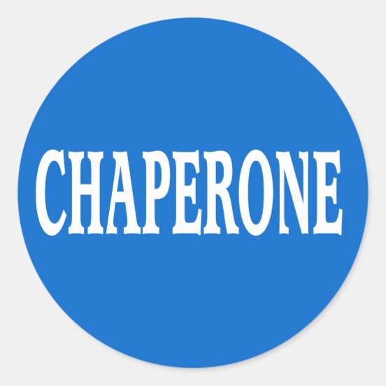 Chaperone Stickers | Zazzle