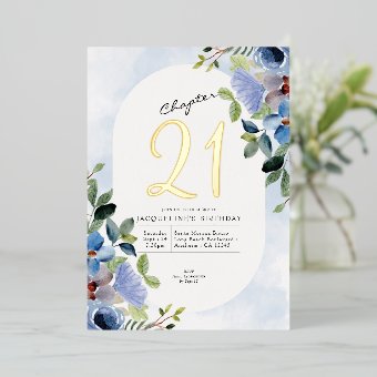 Chapter 21 Blue Floral 21st Birthday Gold Foil Invitation | Zazzle