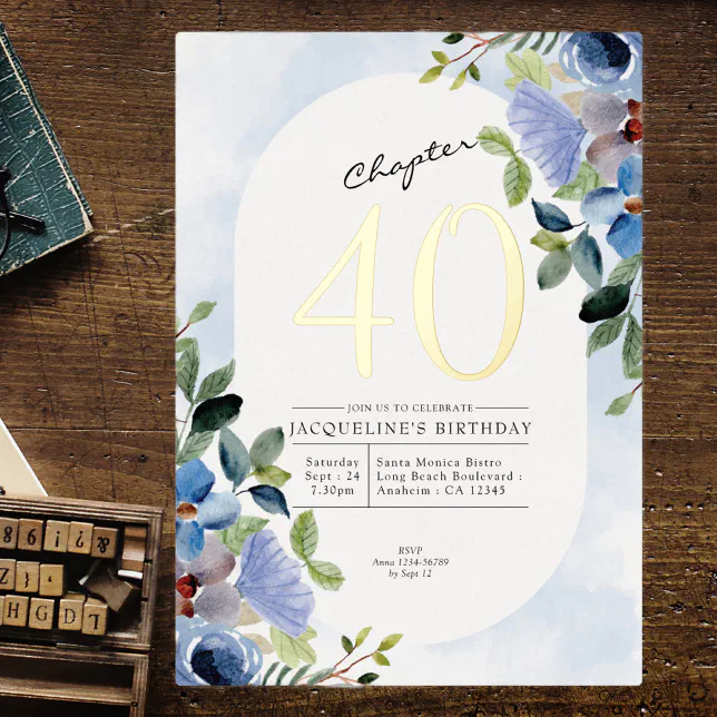 Chapter 40 Blue Floral 40th Birthday Gold Foil Invitation | Zazzle