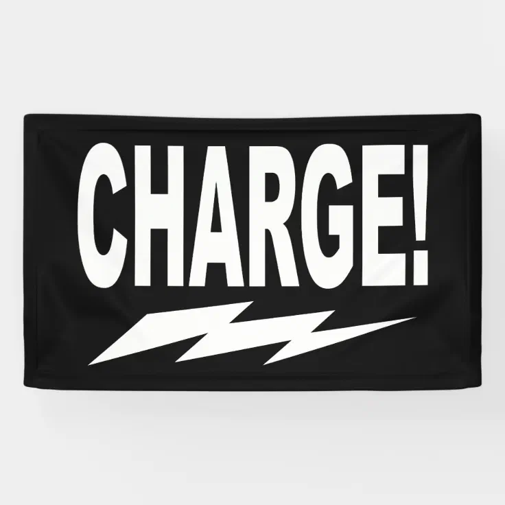 Charge! with Lightning Bolt Motivational Banner | Zazzle