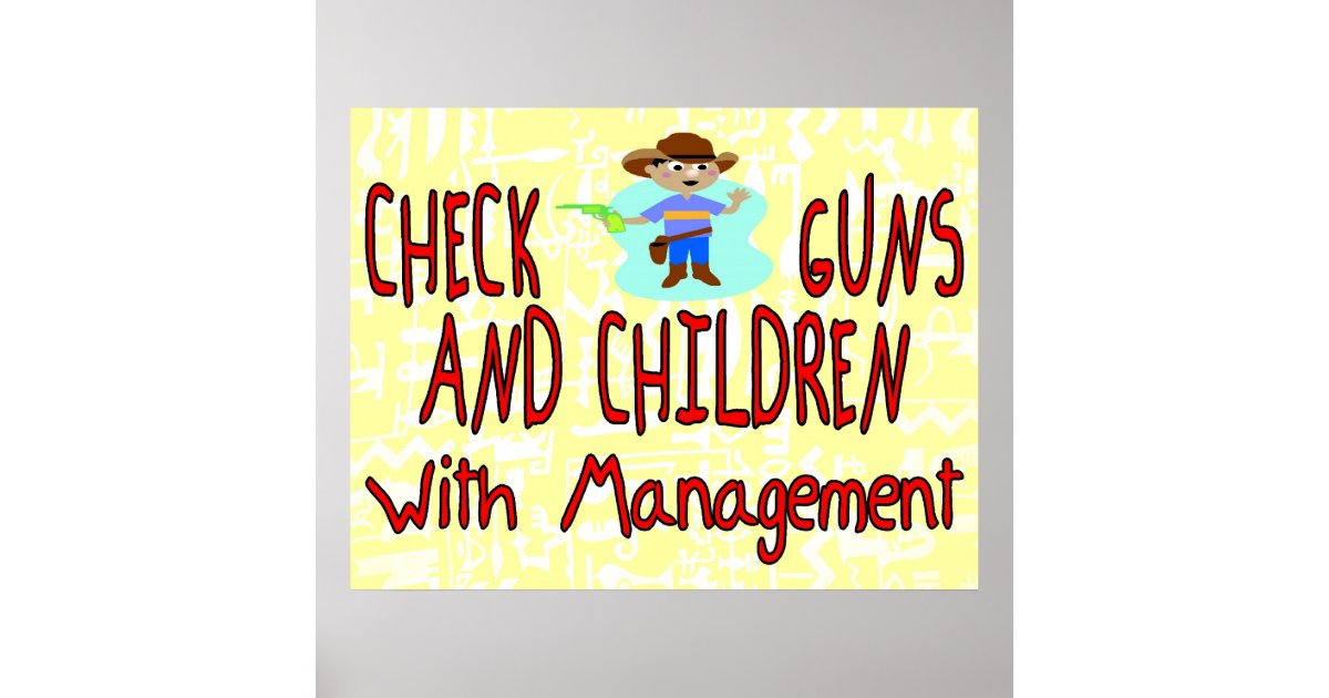 Check Guns and Children Poster | Zazzle