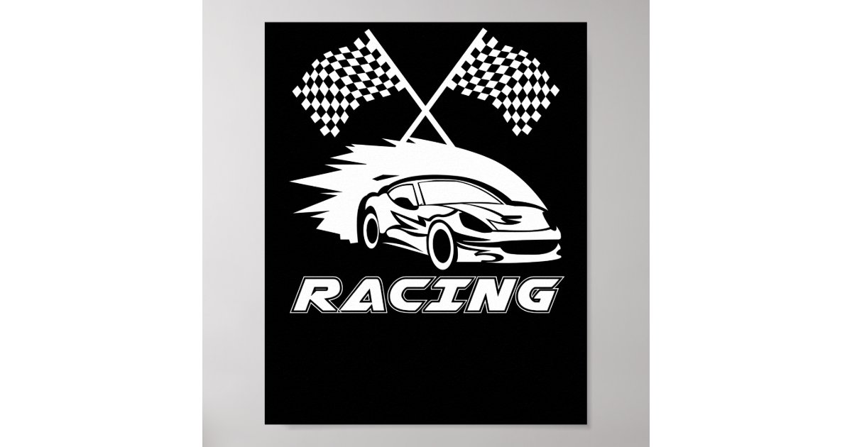 CHECKERED FLAG CAR RACING POSTER | Zazzle