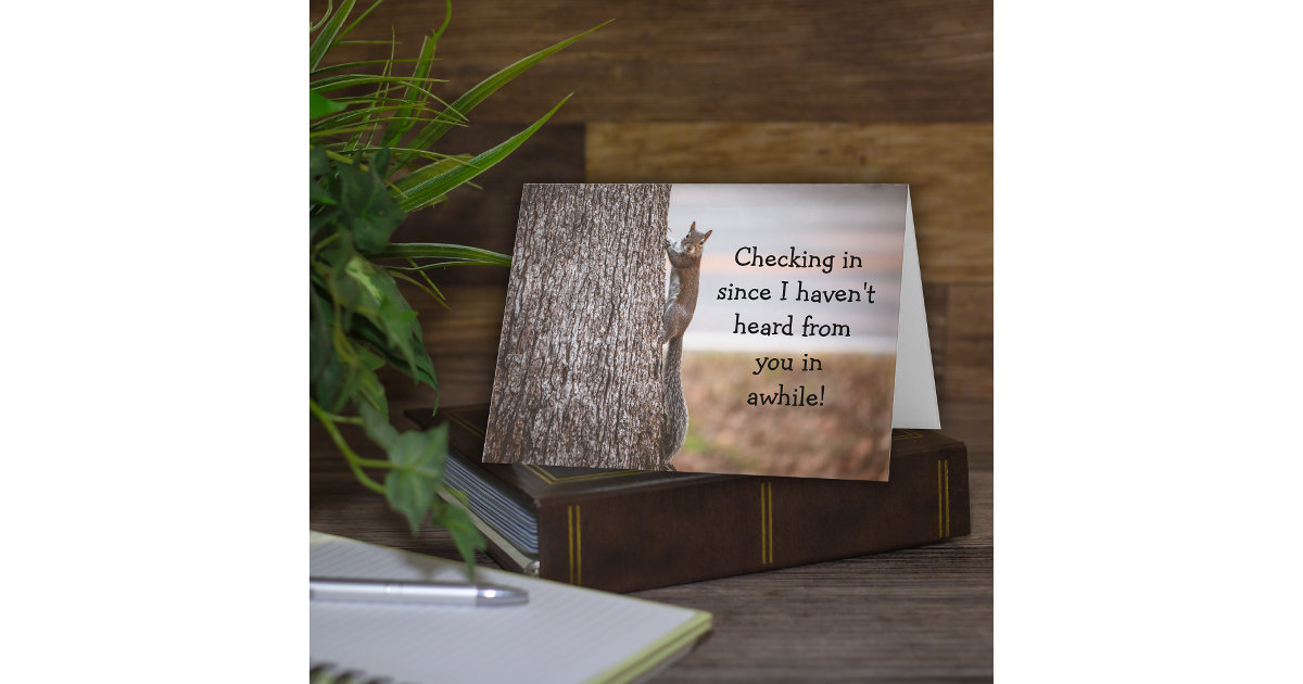 Checking In On You Card | Zazzle
