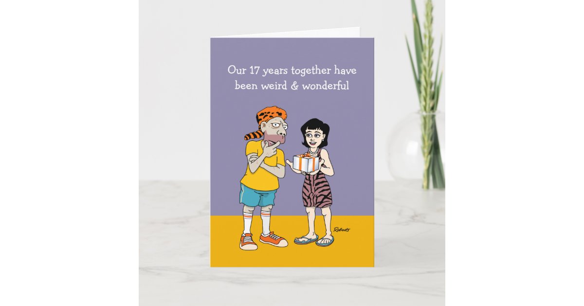 Cheeky 17th Wedding Anniversary Card | Zazzle Cheeky 17th Wedding Anniversary Card | Zazzle