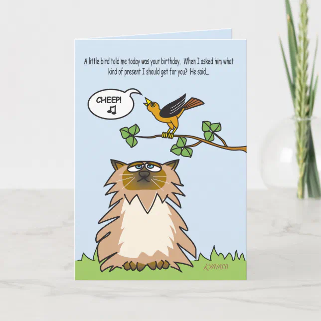 Cheep! Funny Birthday Card With Himalayan Cat | Zazzle