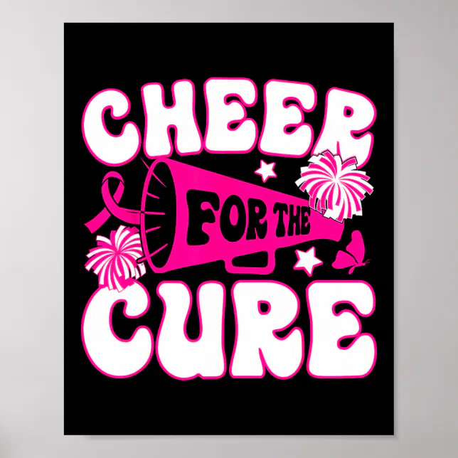 Cheer For A Cure Breast Cancer Awareness Cheerlead Poster | Zazzle