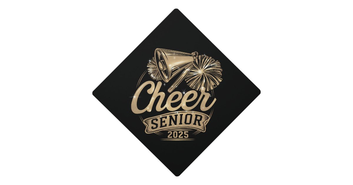 Cheer Senior 2025 Cheerleader Graduation Class Of Cap Topper | Zazzle