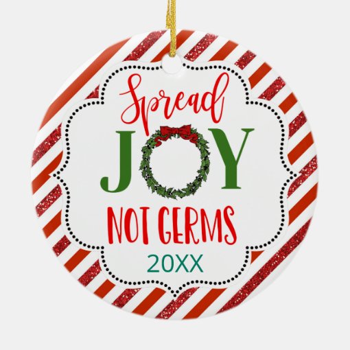 cheer spread joy not germs 2020 covid19 memory ceramic ornament | Zazzle