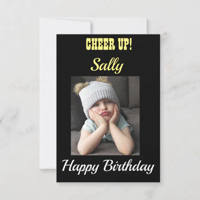 Cheer Up! Birthday Card Grumpy Girl Wishing Joy | Zazzle