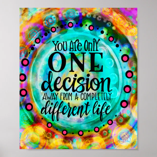 Cheerful Inspirational “One Decision “ Classroom Poster | Zazzle