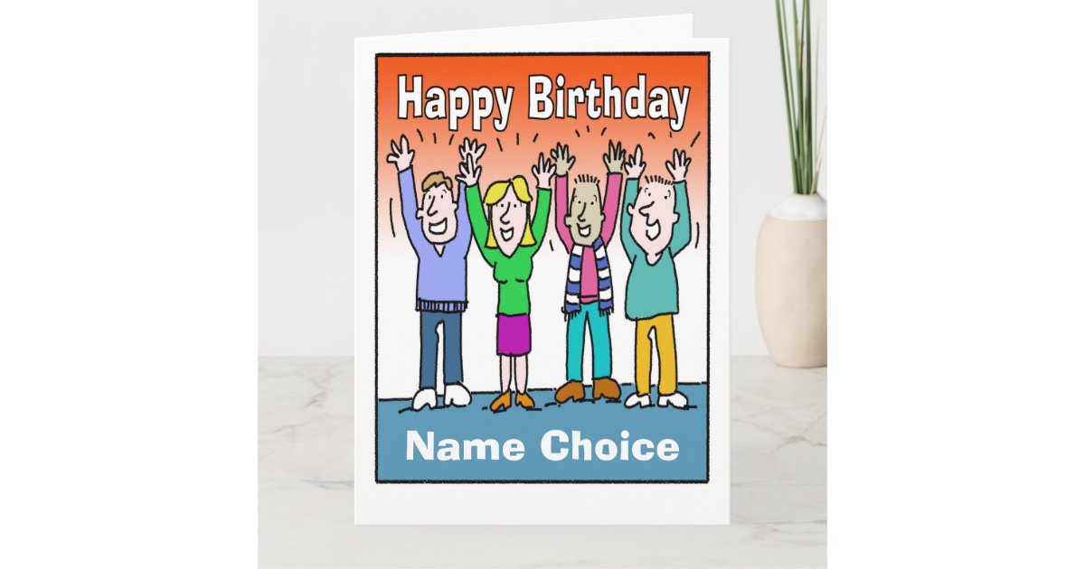 Cheering a Birthday. Add Name to this Birthday Card | Zazzle