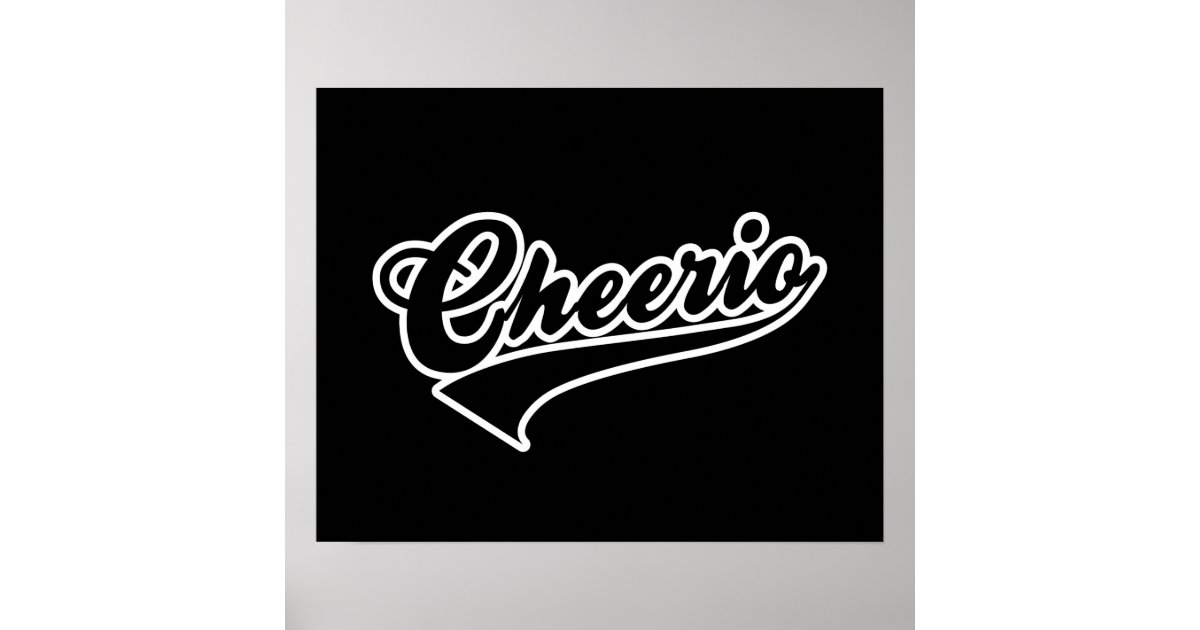 Cheerio Poster | Zazzle