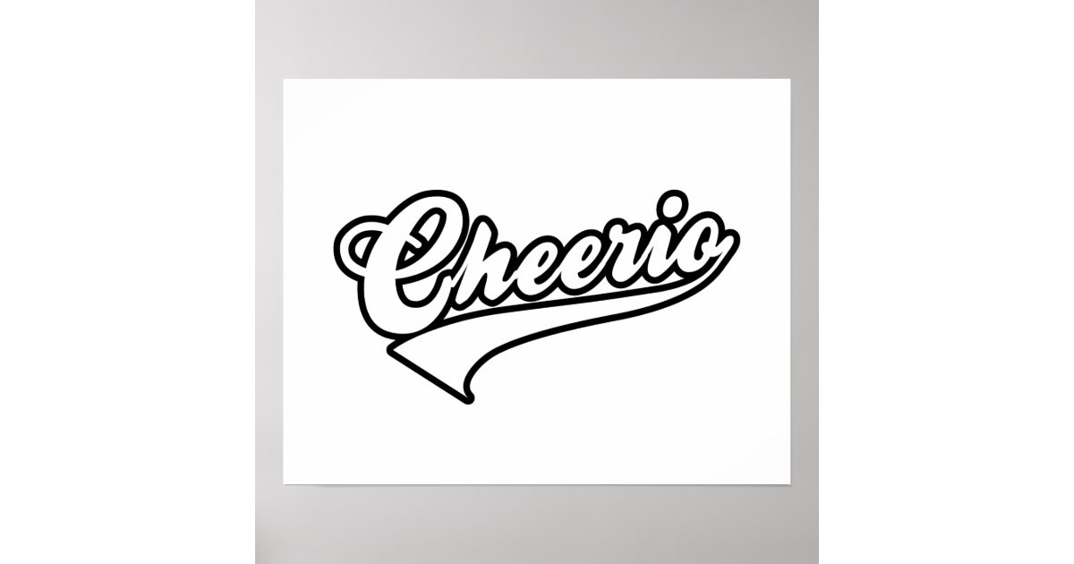 Cheerio Poster | Zazzle