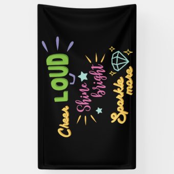 Cheerleader Cheer Loud Shine Bright Sparkle More Banner | Zazzle