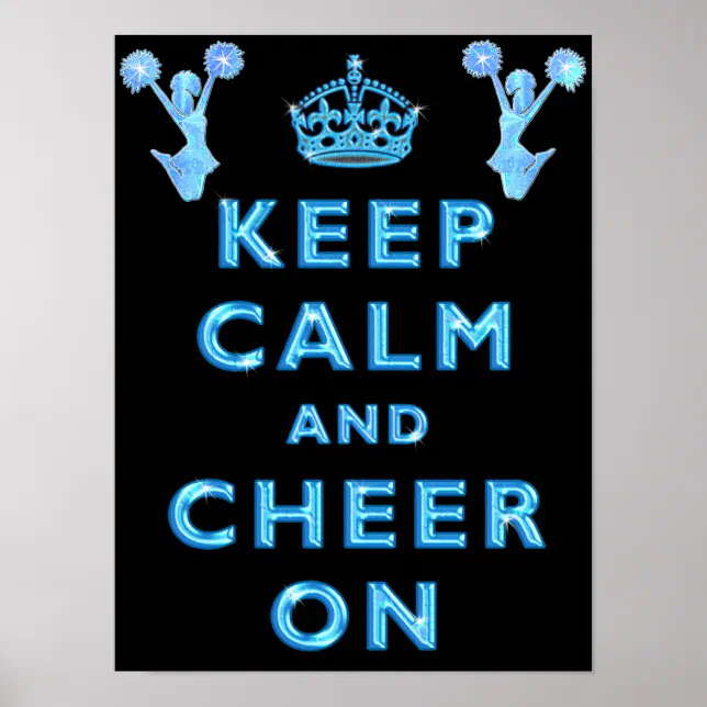 Cheerleaders KEEP CALM AND CHEER ON Posters | Zazzle