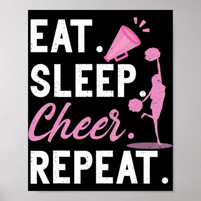 Cheerleading Dance Cheerleader Girls Eat Sleep Che Poster | Zazzle