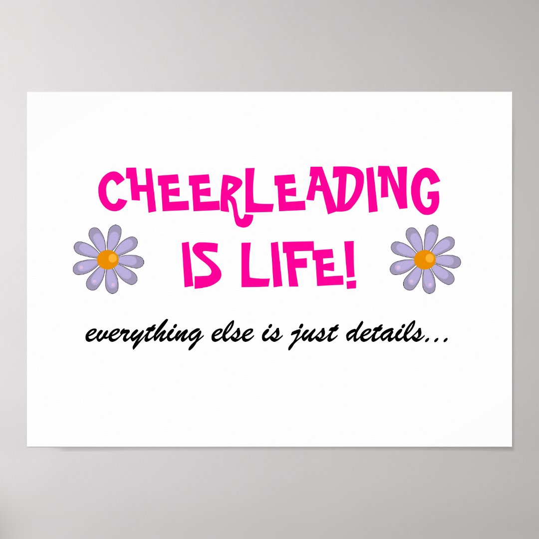 cheerleading is life poster | Zazzle