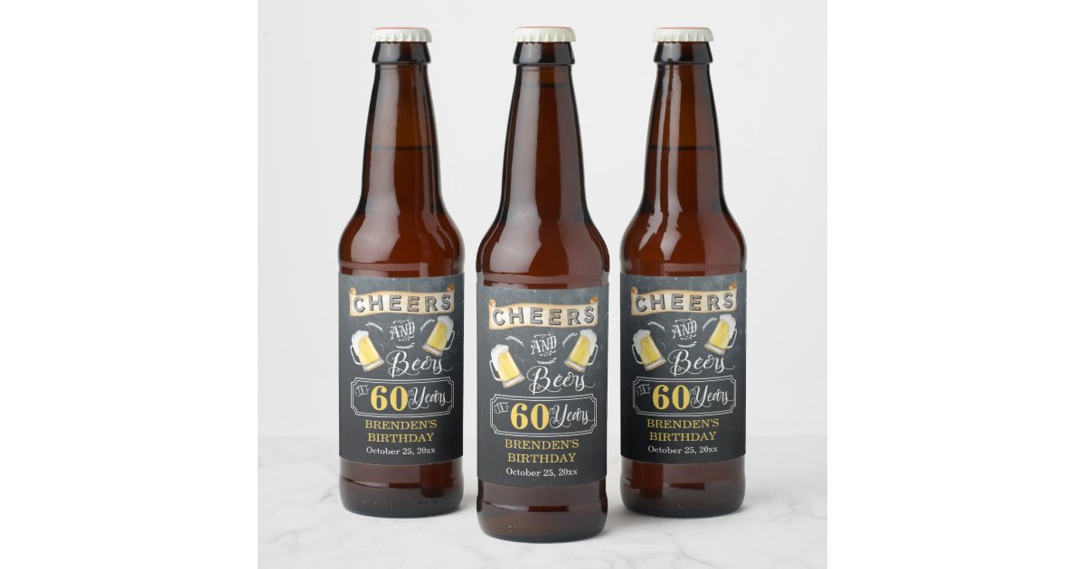 Cheers and Beers to 60 Years Birthday Party Beer Bottle Label | Zazzle