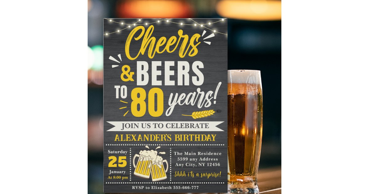 Cheers and Beers to 80 Years, Beer-Themed Invitation | Zazzle